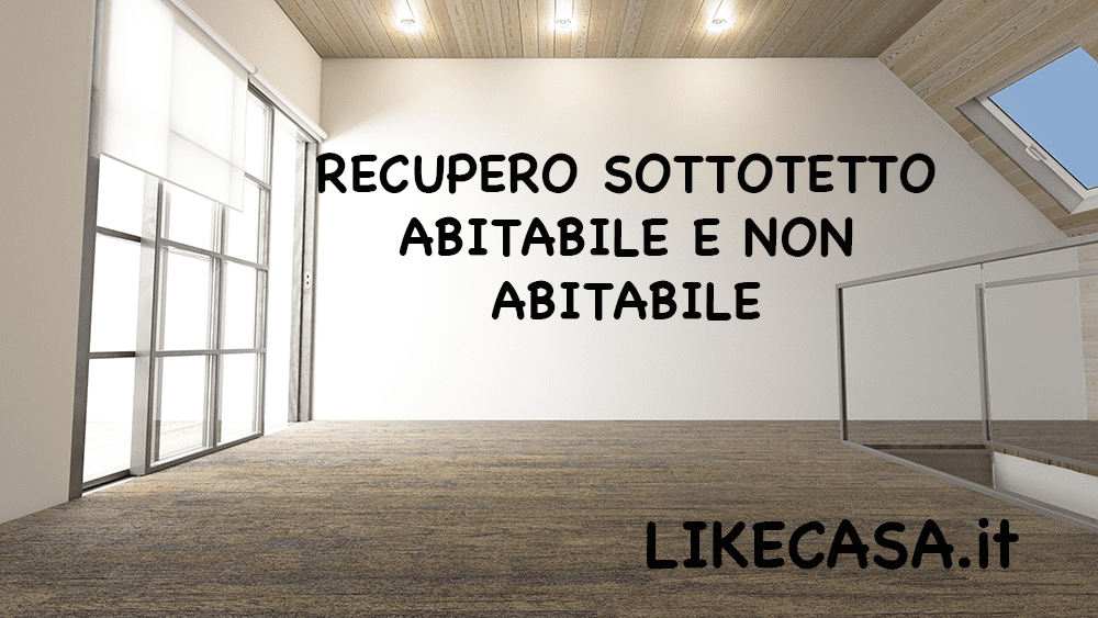 Recupero di un Sottotetto:Requisiti Necessari, Normativa, Come Isolarlo!